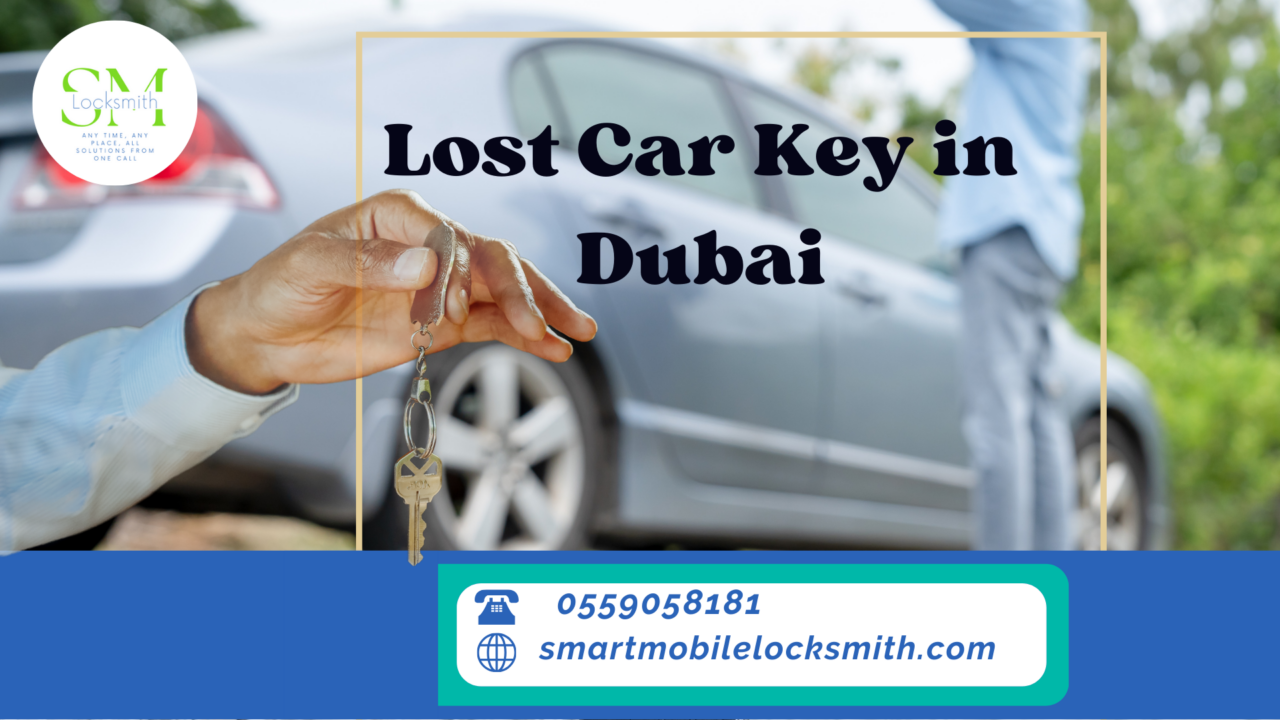 Best Lost Car Key in Dubai | 0559058181 | SML Repairs